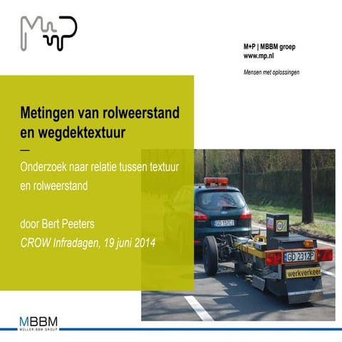 126 metingen van rolweerstand en wegdektextuur (crow infradagen 2014) | PDF