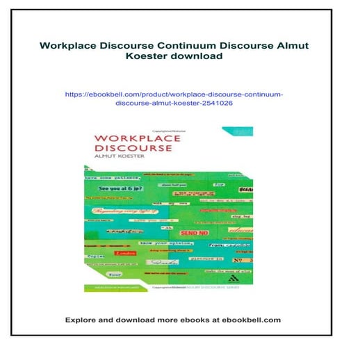 Workplace Discourse Continuum Discourse Almut Koester | PDF