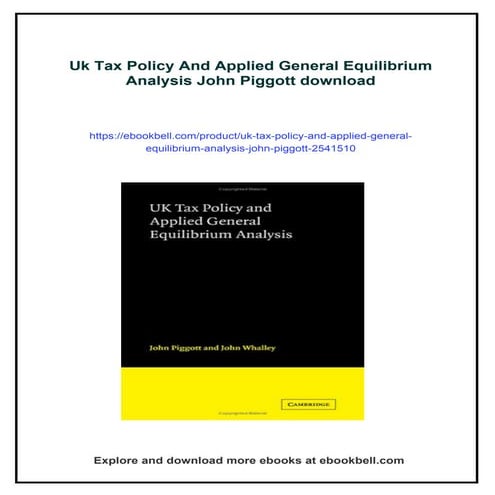 Uk Tax Policy And Applied General Equilibrium Analysis John Piggott | PDF