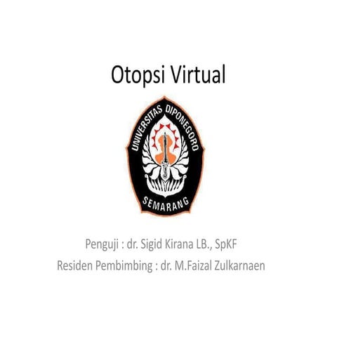 127743877-Otopsi-Virtual-forensic-basic.pptx