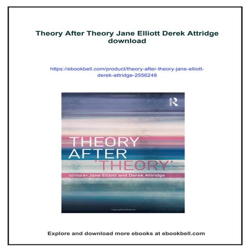 Theory After Theory Jane Elliott Derek Attridge | PDF
