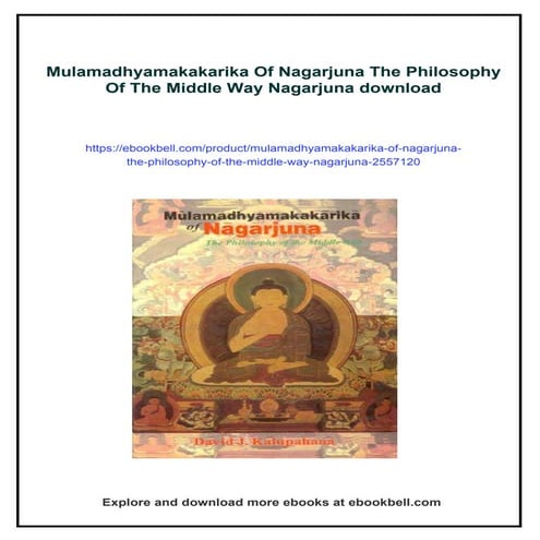 Mulamadhyamakakarika Of Nagarjuna The Philosophy Of The Middle Way Nagarjuna | PDF