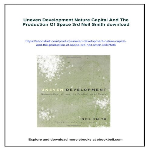 Uneven Development Nature Capital And The Production Of Space 3rd Neil ...