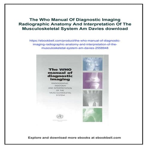 The Who Manual Of Diagnostic Imaging Radiographic Anatomy And ...