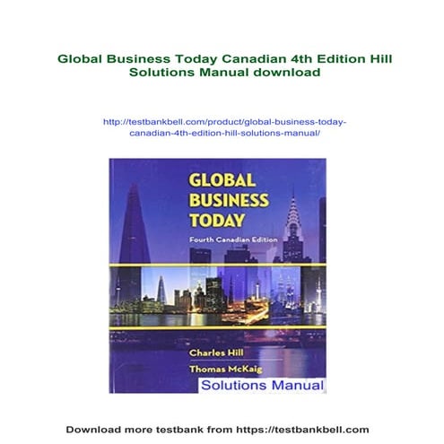 Global Business Today Canadian 4th Edition Hill Solutions Manual | PDF