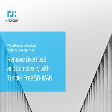 128 Technology Webinar - Remove Overhead and Complexity with Tunnel ...