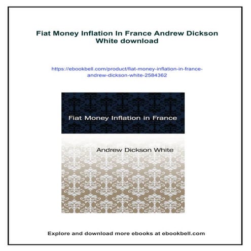 Fiat Money Inflation In France Andrew Dickson White | PDF