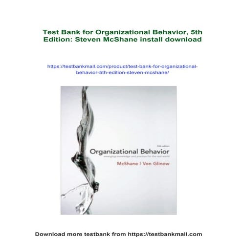 Test Bank for Organizational Behavior, 5th Edition: Steven McShane | PDF