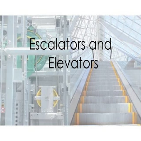 Building Utilities 2 : Elevators and Escalators | PPT