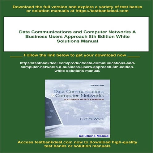 Data Communications and Computer Networks A Business Users Approach 8th Edition White Solutions ...