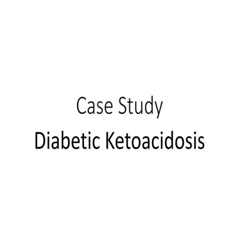 12a- Diabetic Emergencies-DKA-Case Studies.pdf