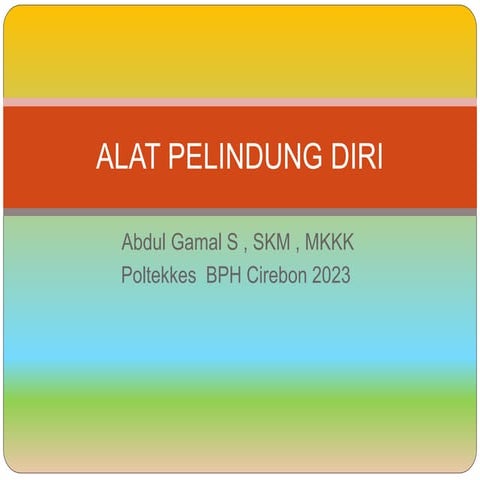 Presentasi Alat Pelindung Diri (APD).pptx