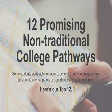 12 Promising Non-traditional College Pathways | PPTX