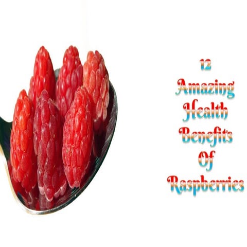 12 amazing health benefits of raspberries | PDF