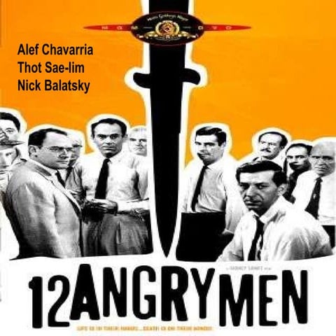 12 angry men (Alef Chavarria) | PPT