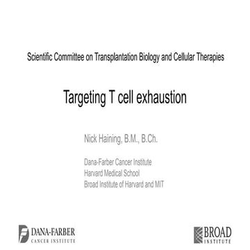 Targeting T cell exhaustion | PPTX