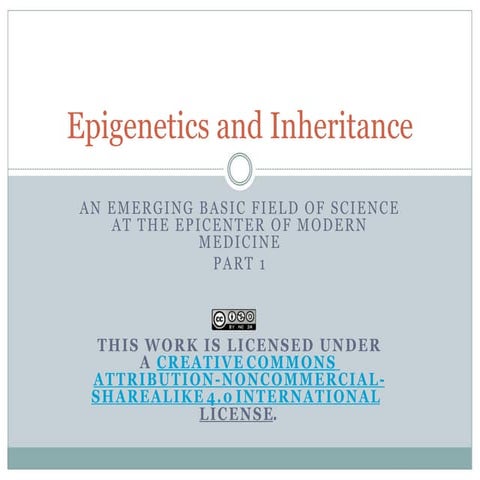 12b. Epigenetics and Inheritance, Part 1 - PowerPoint.pptx