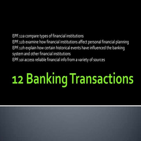 12 banking transactions | PPTX