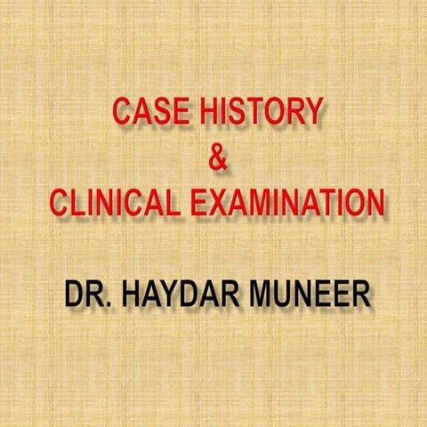 1,2, case hx and examination | PPTX