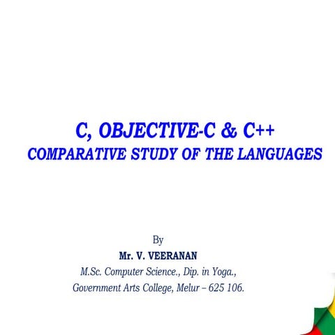 C, Objective C & C++ Comparative Study of the Languages | PPT