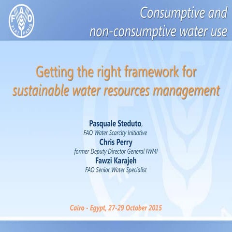 Consumptive and non-consumptive water use: Getting the right framework ...