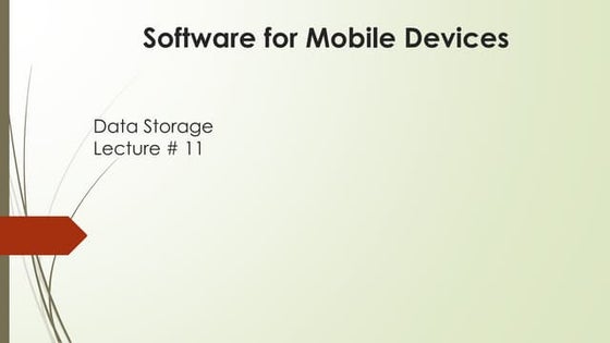 Lecture 8: Android Types of Storage.pptx