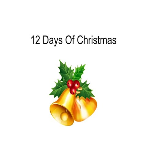 12 Days Of Christmas | PPT