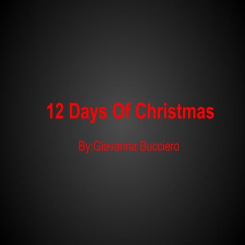 12 daysofchristmaspresentation | PPT