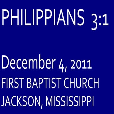 12 December 4, 2011 Philippians, Chapter 3 Verse 1 - 3 | PPT