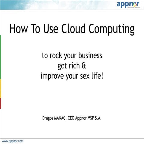 How To Use Cloud Computing To Rock Your Business Get Rich And Improve