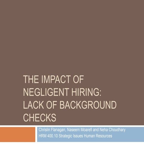 Final Presentation Negligent hiring due to lack of background checks ...