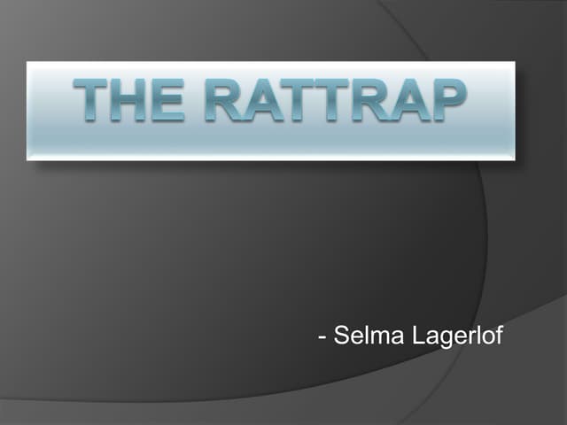 THE RATTRAP PPT.pptx