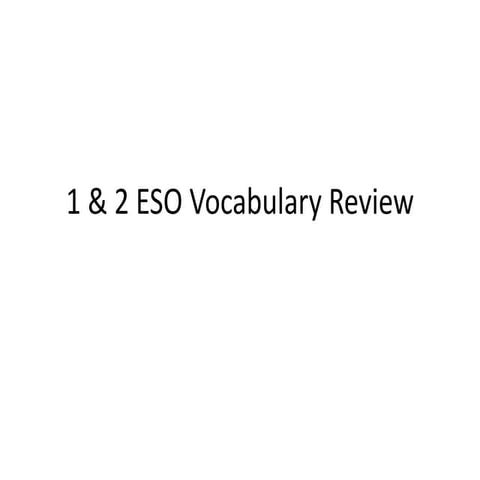 1 & 2 ESO vocabulary review2 -Bilingual programme | PPT