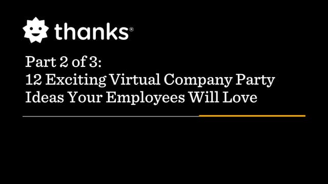 12 Exciting Virtual Company Party Ideas Your Employees Will Love 2 3