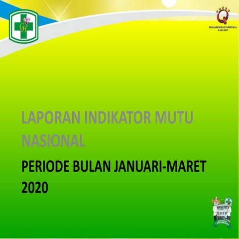 indikator mutu nasional triwulan I 2020 | PPTX