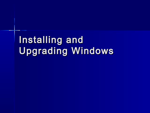 12 Installing And Upgrading Windows Ppt Computing Technology And Computing