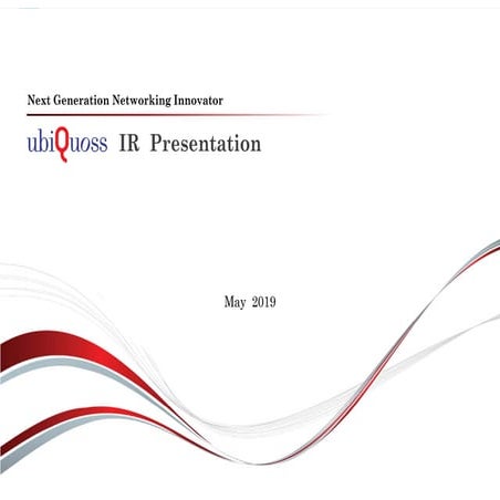 ubiQuoss IR Presentation_1_q2019 | PDF