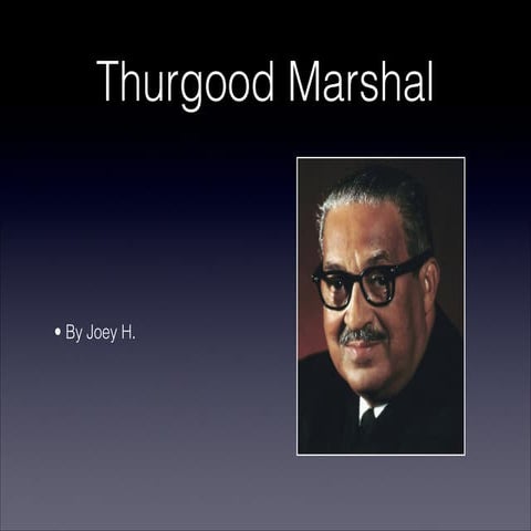 Thurgood Marshall | PPT