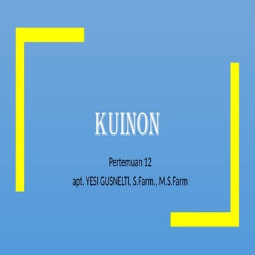 presentasi perkuliahan bahan 12 KUINON.pptx