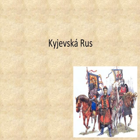 12 Kyjevská Rus | PPT