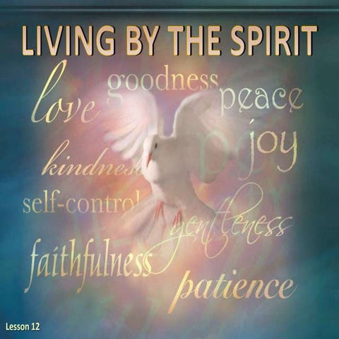 12 living in the spirit | PPTX