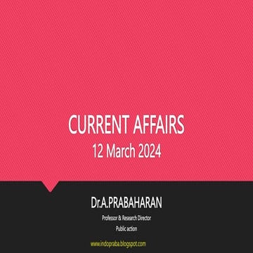 12 March 2024.pptx Current Affairs with visuals | PPTX