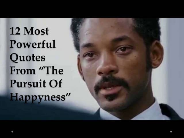The Pursuit Of Happyness Quote