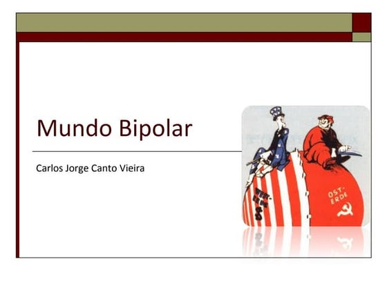 Guerra fria e o mundo bipolar | PPT