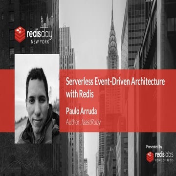 Serverless Event Driven Architecture With Redis Ppt 