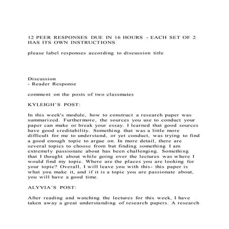 12 PEER RESPONSES DUE IN 16 HOURS - EACH SET OF 2 HAS ITS OWN IN | DOCX