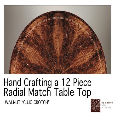 Hand Crafting a 12 Piece Radial Match Table Top | PDF