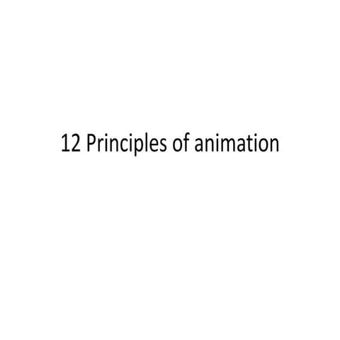 12 principles of animation! | PPSX | Computer Animation | Computer ...