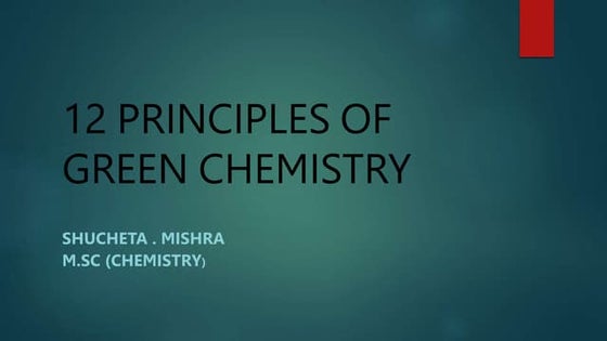 Green chemistry-presentation | PPTX | Chemistry | Science