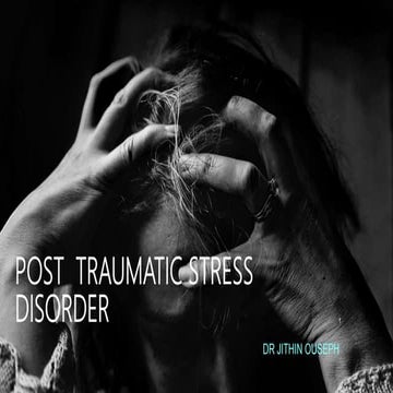 Post Traumatic Stress Disorders | PPTX